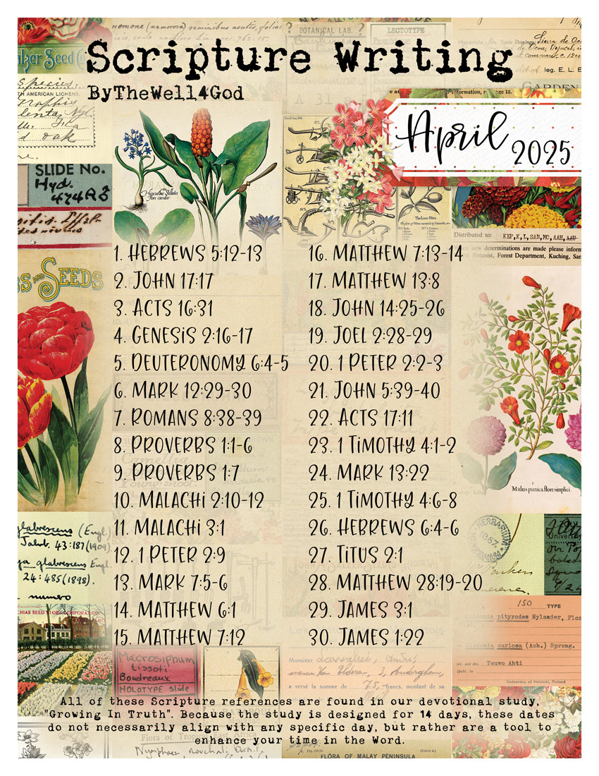Scripture Writing Plan - Coordinates with "Growing in Truth" - April ...