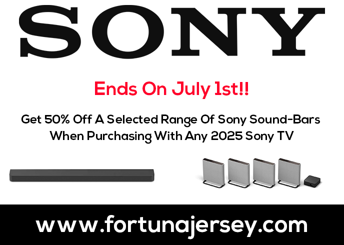 Sony Half Price Sound-Bars Promotion - Fortuna Jersey