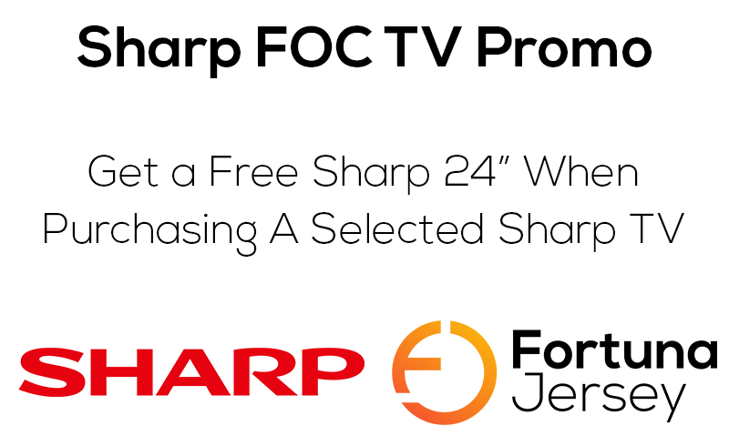 Sharp FOC 24" Promotion - Fortuna Jersey