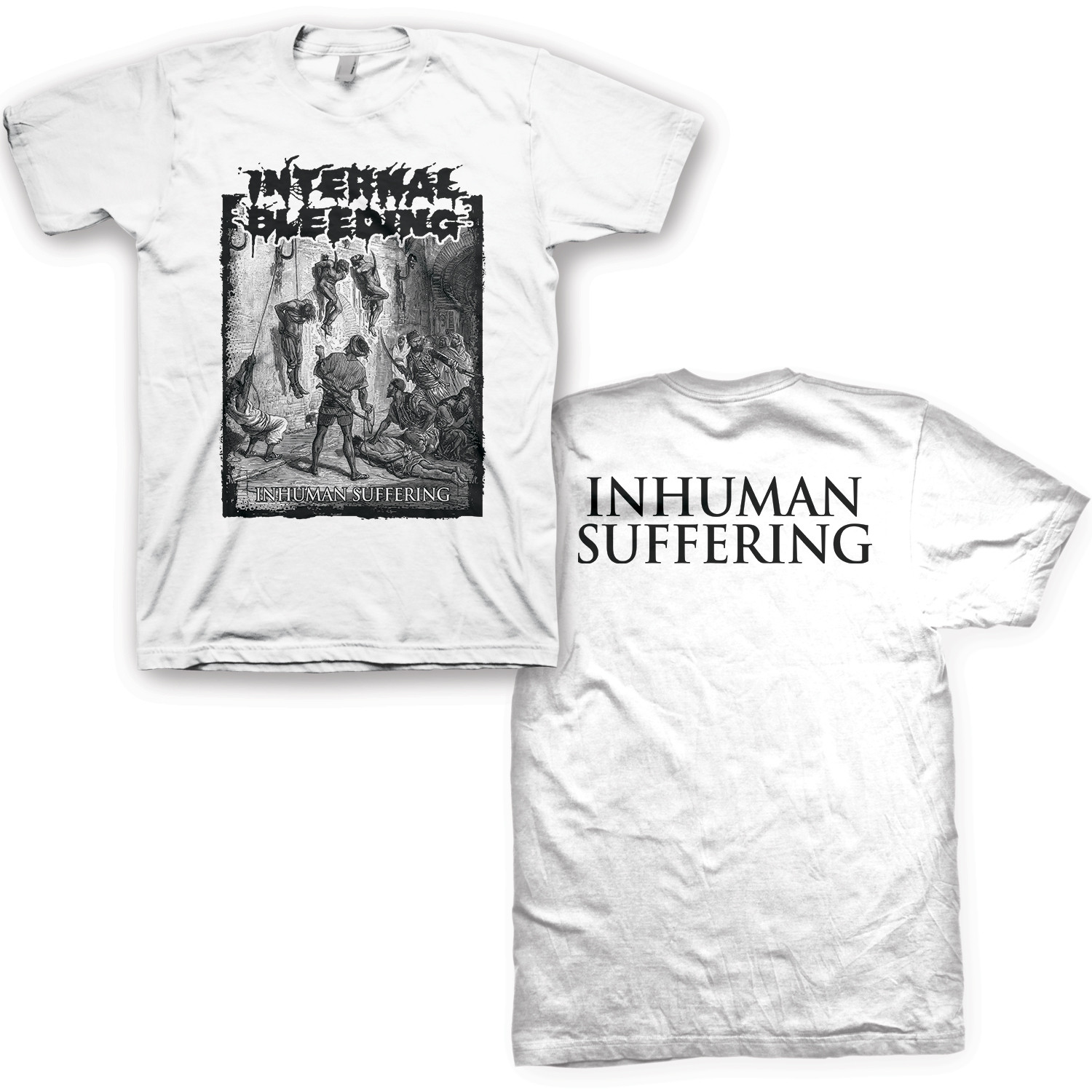 Internal Bleeding Inhuman Suffering T-Shirt