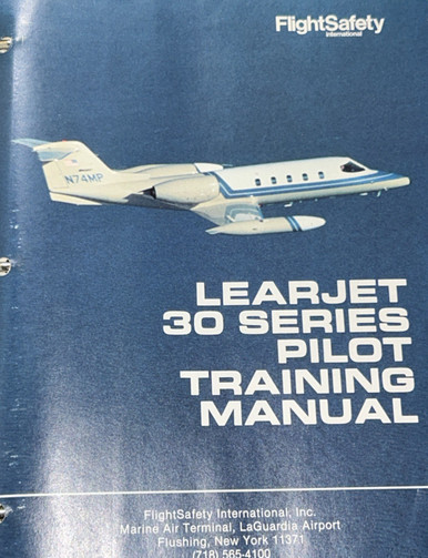 Learjet 30 Series Pilot Training Manual - FlightSafety International ...