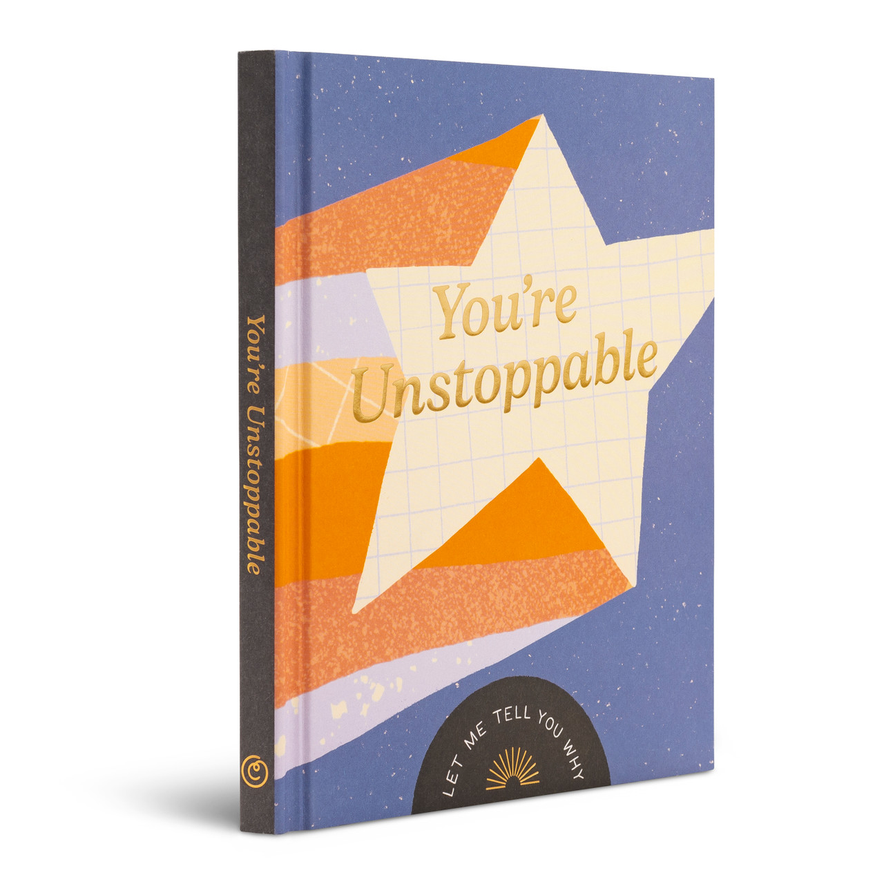 You’re Unstoppable | Friendship and Love Fill-In Book, Hardcover ...