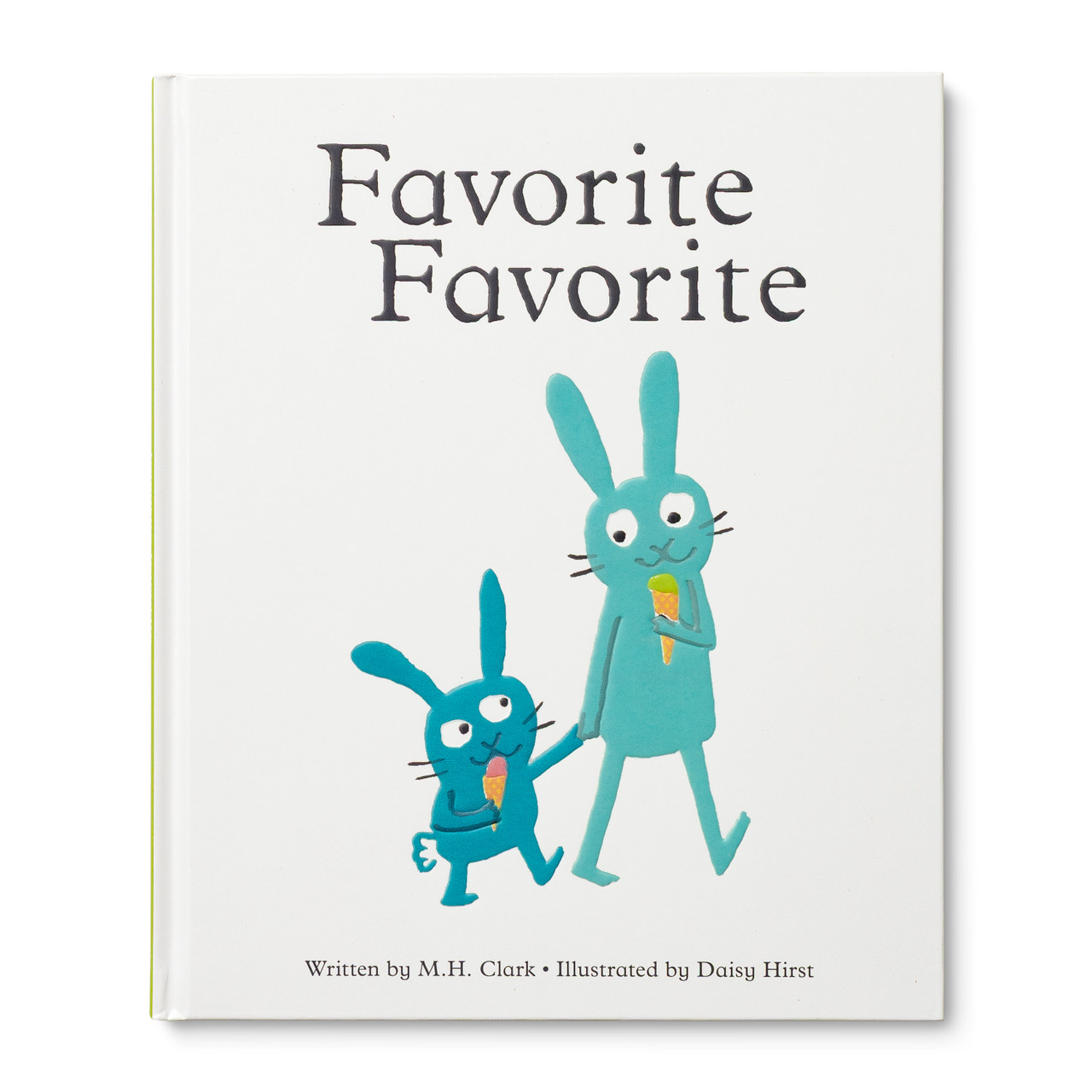 Favorite Favorite by M.H. Clark, Children's Illustrated Book | Compendium