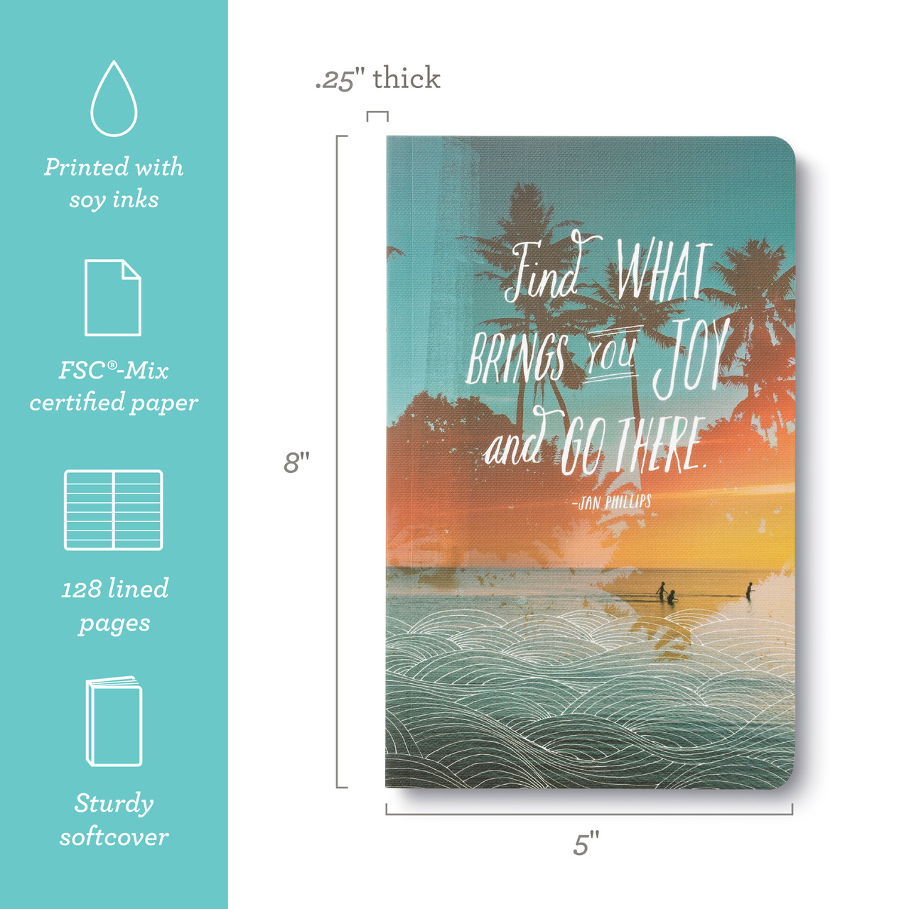 Find What Brings You Joy And Go There, Write Now Journal | Compendium