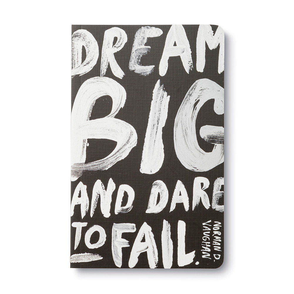 Dream Big and Dare to Fail, Write Now Journal | Compendium
