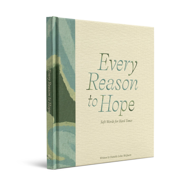 Every Reason to Hope | Encouragment Book, Hardcover | Compendium