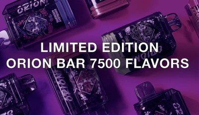 A Closer Look at the Orion Bar 7500 Limited Edition Flavors: An ...