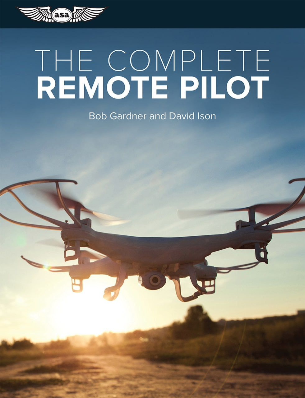 Remote Pilot sUAS Study Guide, FAA-G-8082-22 | ASA