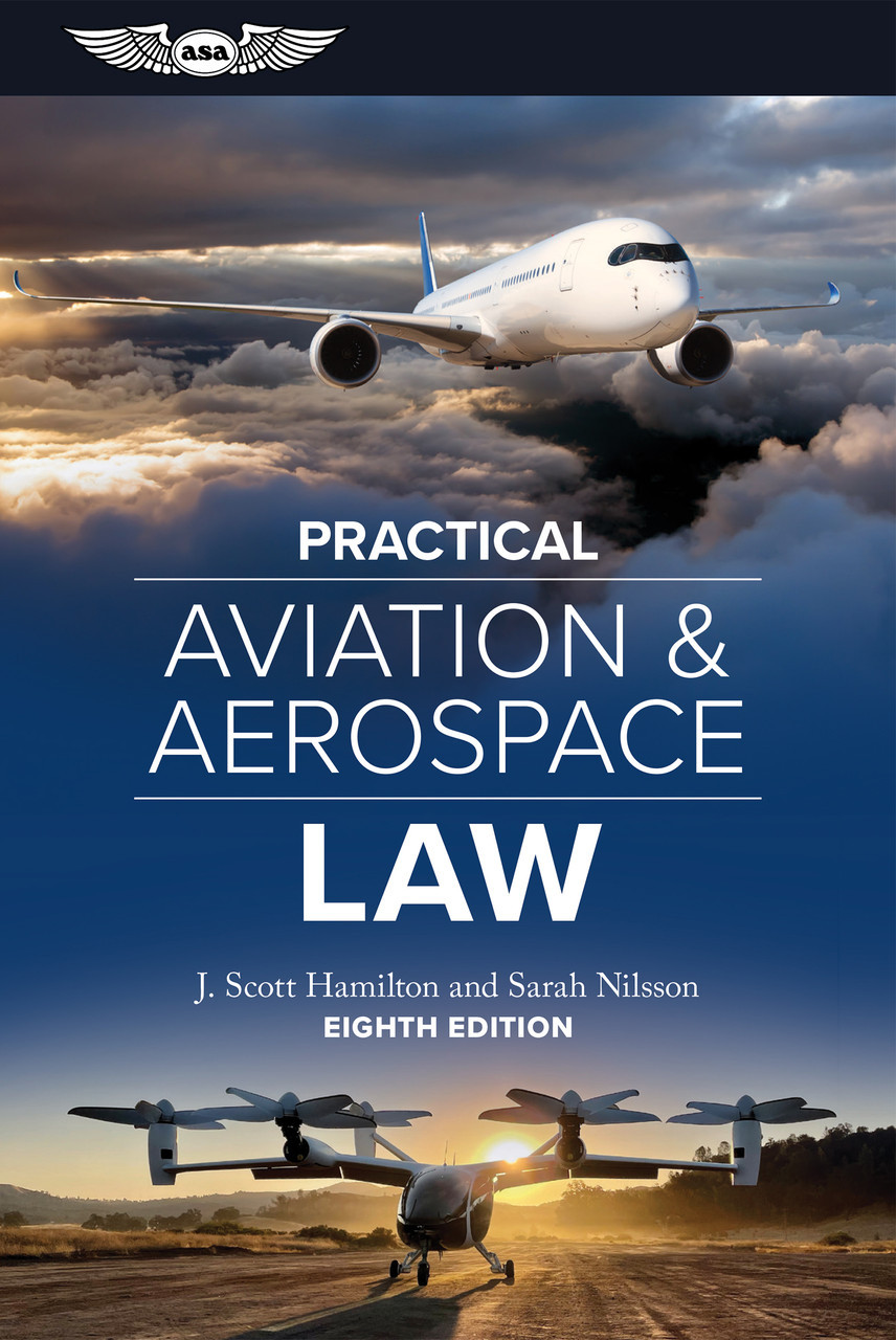 Practical Aviation & Aerospace Law, Eighth Edition