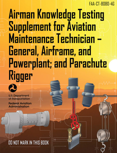 Airman Knowledge Testing Supplement for Aviation Mechanic