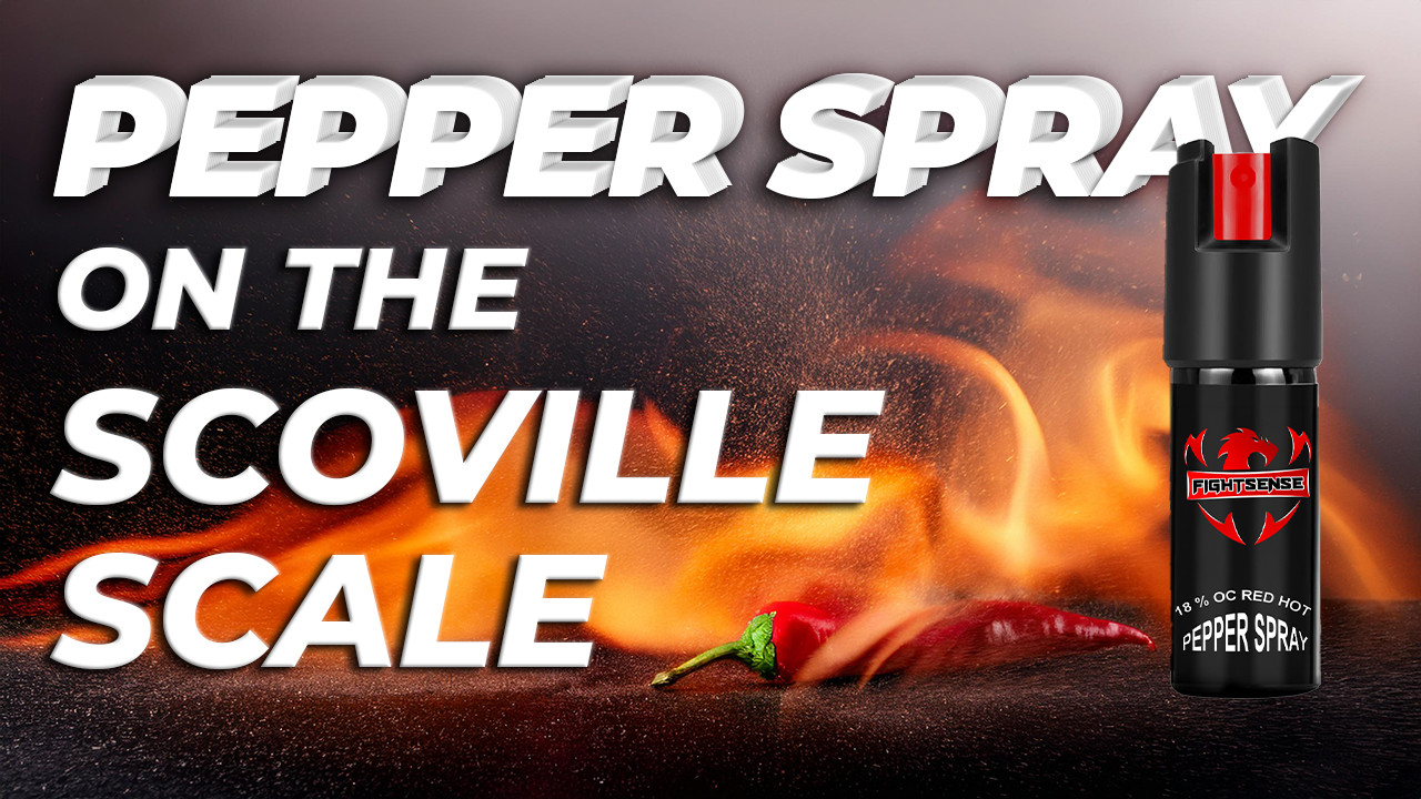 Pepper Spray on the Scoville Scale: How Hot Is It Really - FIGHTSENSE