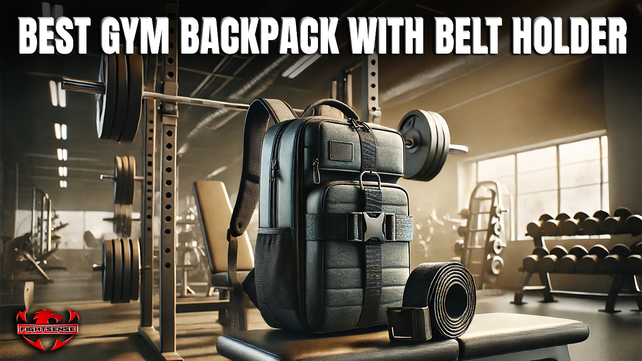 Best Gym Backpack with Belt Holder: Convenience & Comfort - FIGHTSENSE