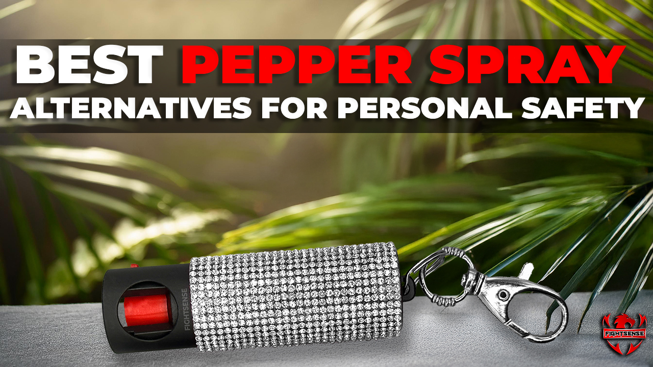 Best Pepper Spray Alternatives for Personal Safety - FIGHTSENSE