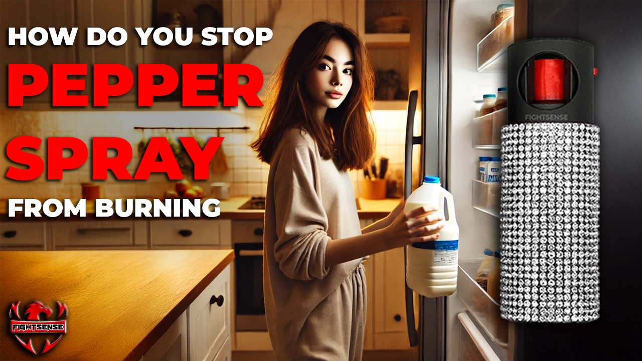 How Do You Stop Pepper Spray from Burning? - FIGHTSENSE