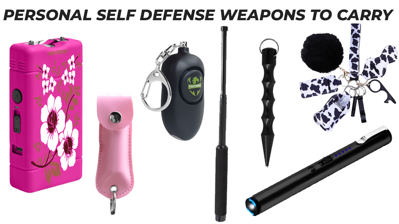 Personal Self Defense weapons to carry - FIGHTSENSE