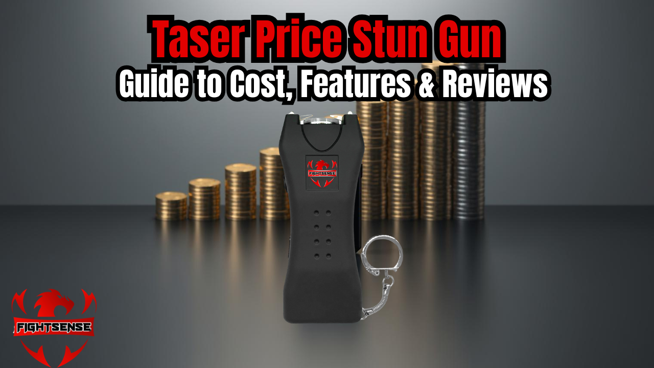 Taser Price Stun Gun: Guide to Cost, Features & Reviews - FIGHTSENSE