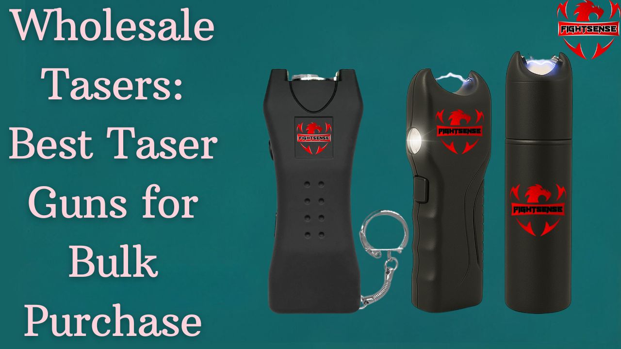 Wholesale Tasers: Best Taser Guns for Bulk Purchase - FIGHTSENSE