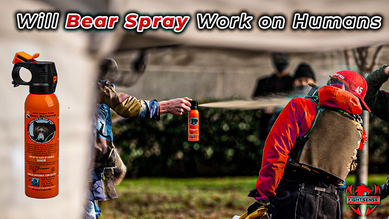 Will Bear Spray Work on Humans? A Comprehensive Examination - FIGHTSENSE