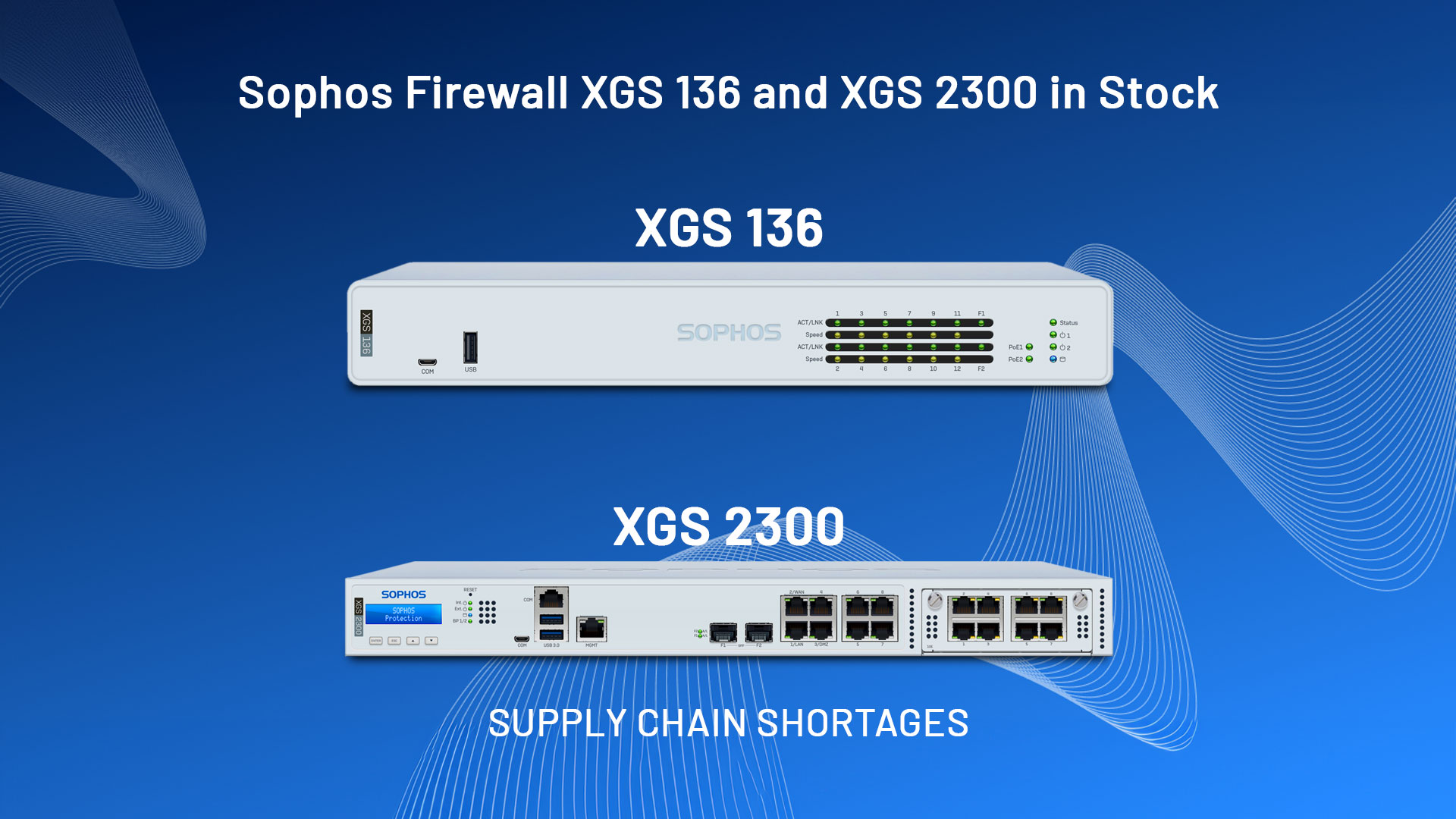 blog-firewall-xgs-136-and-xgs-2300.jpg
