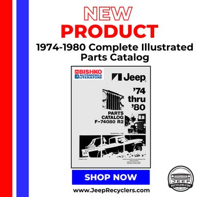 1974-1980 Full Size Jeep Complete Illustrated Parts Catalog