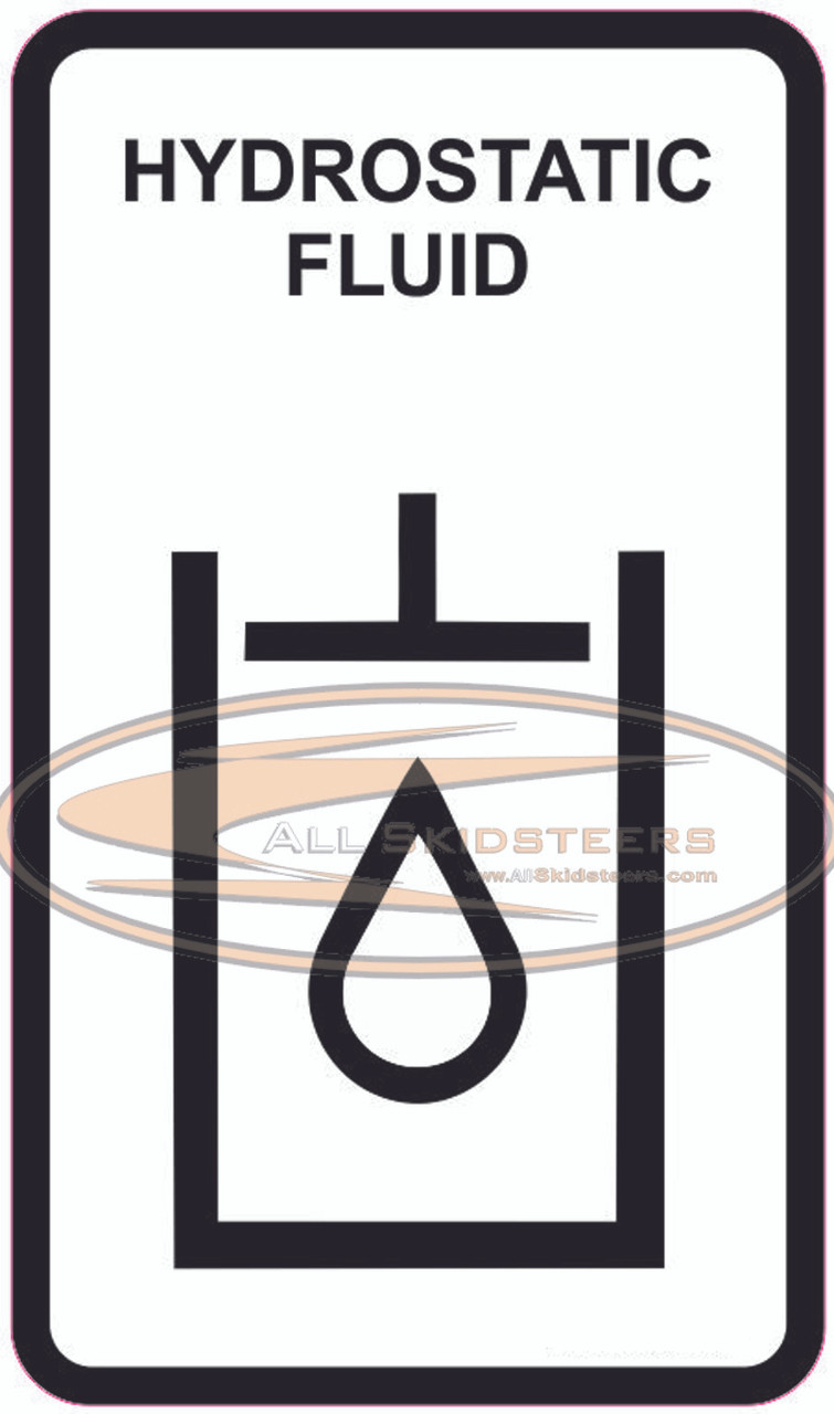 Hydrostatic Fluid Fill Decal for Bobcat® Skid Steers | Replaces OEM ...