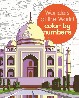 Wonders of the World Color by Numbers - Wet Paint Artists' Materials ...