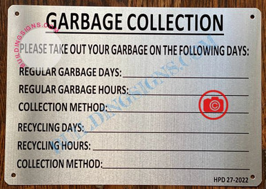 GARBAGE COLLECTION SIGN- BRUSHED ALUMINUM (ALUMINUM SIGNS 7X10)