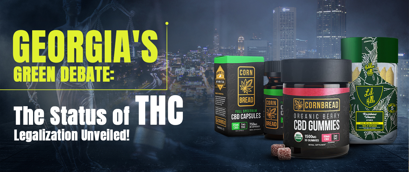 Is THC Legal In Georgia All You Need To Know Is THC Legal In Georgia All You Need To Know