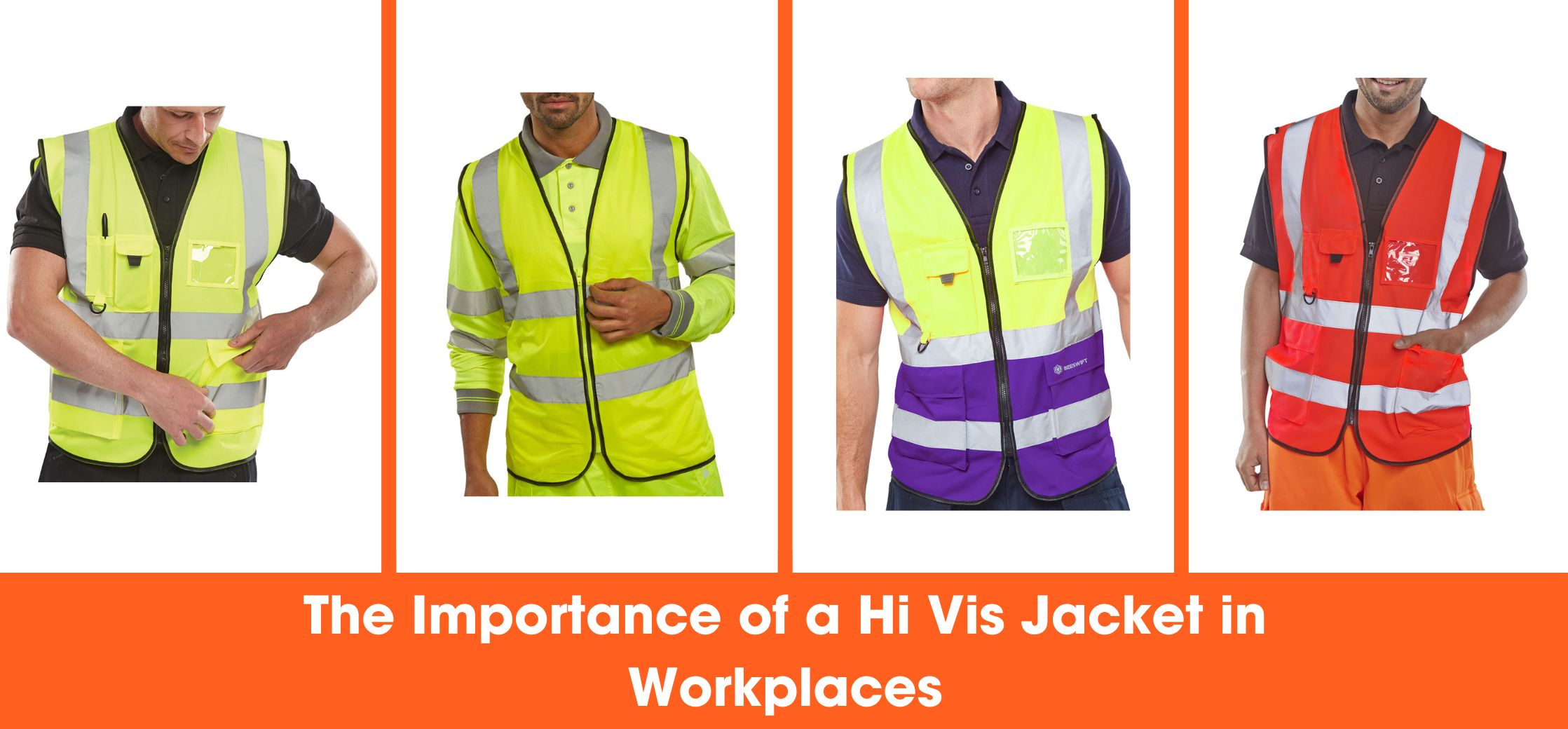 The Importance of a Hi Vis Jacket in Workplaces - Work Wear Club
