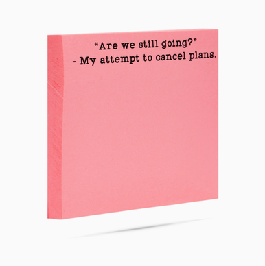 Funny Sticky Notes Still Going - Coastal Cottage