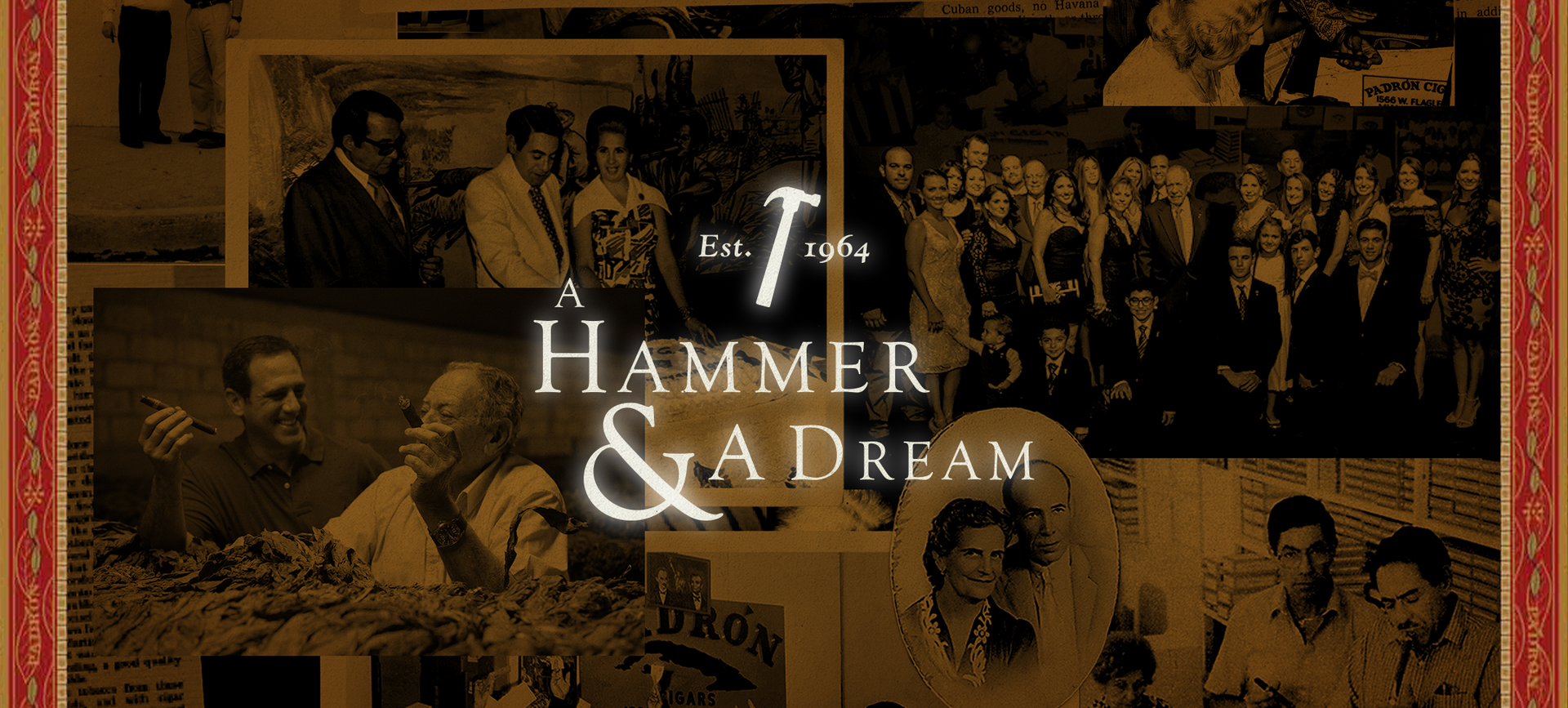 Padron A HAMMER and A DREAM Experience