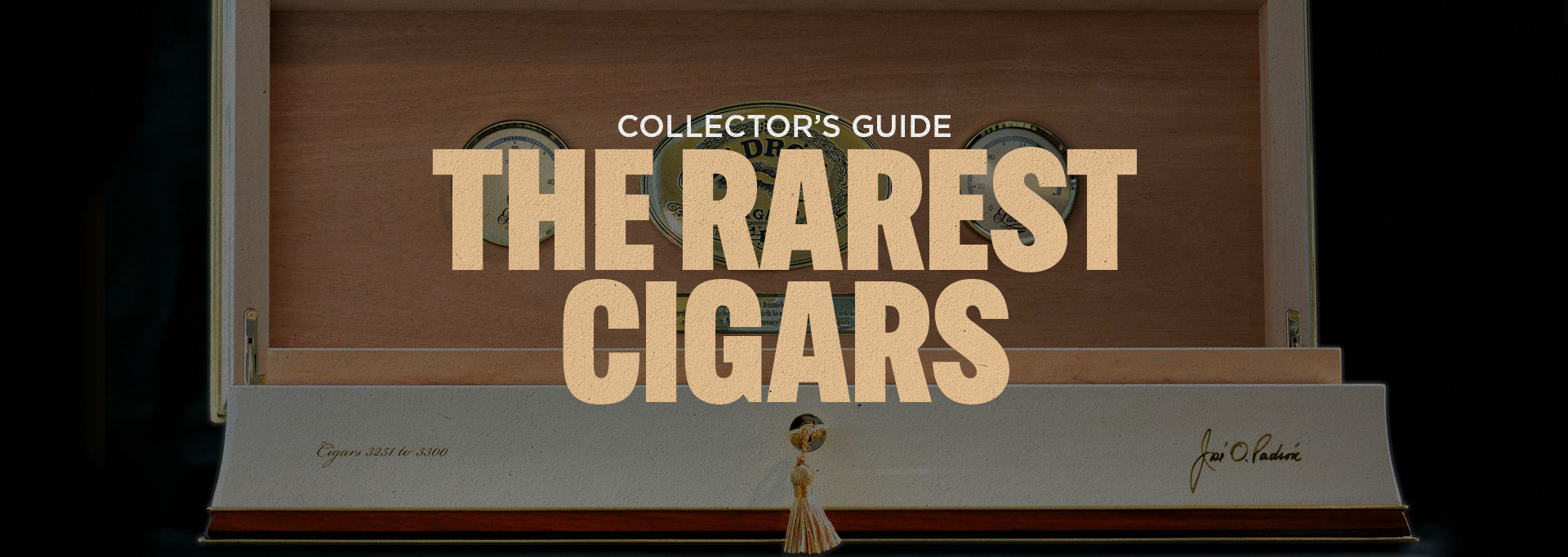 The Rarest Cigars in the World: A Collector’s Guide - The Tobacconist ...