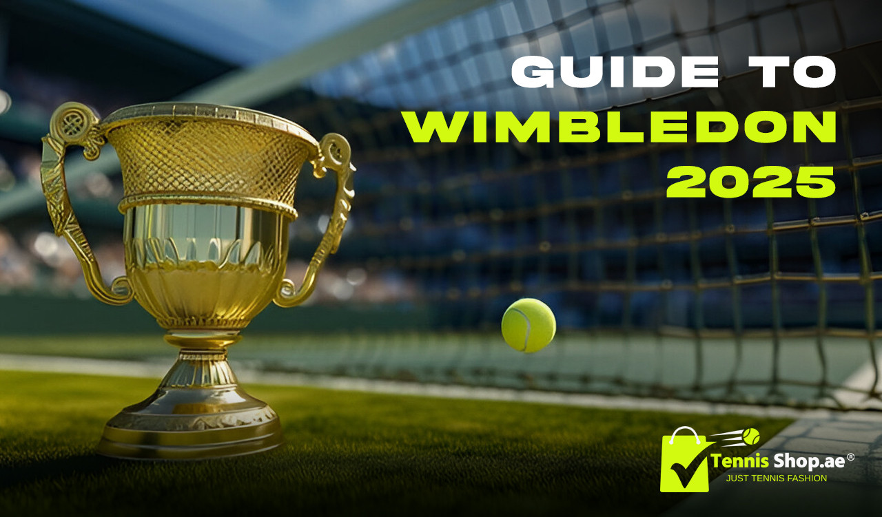 Wimbledon 2025 Guide: History, Format & Key Matches - TennisShop.ae
