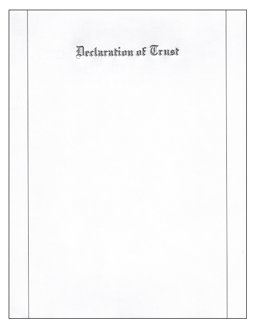 Declaration of Trust Paper - ExhibitIndexes.com
