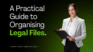 A Practical Guide to Organising Legal Files - ExhibitIndexes.com