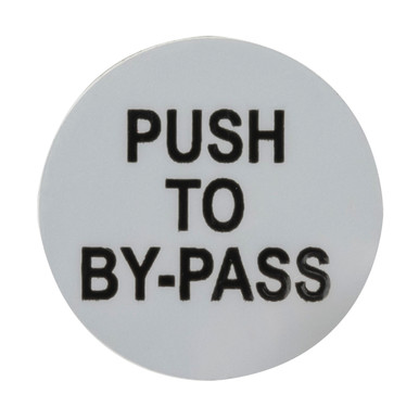 PUSH TO BYPASS STICKER - Specialty Sales LLC