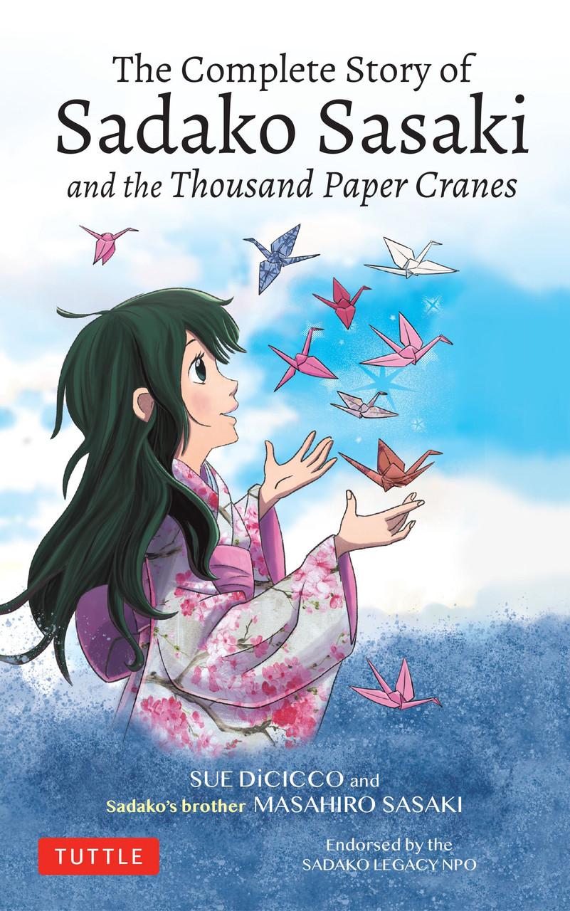 The Complete Story of Sadako Sasaki by Masahiro Sasaki - Bookloop Books ...
