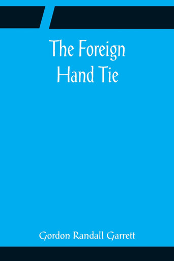 The Foreign Hand Tie by Gordon Randall Garrett - Bookloop Books and Gifts