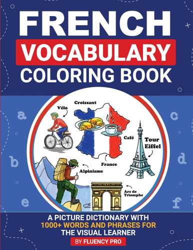 French Vocabulary Coloring Book by Fluency Pro - Bookloop Books and Gifts