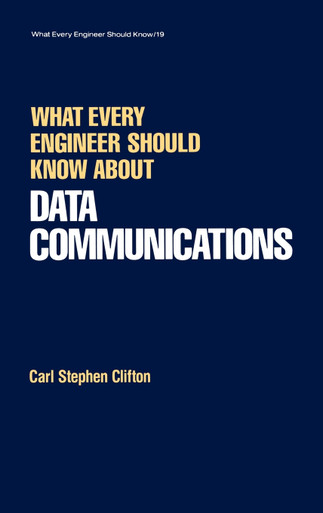What Every Engineer Should Know about Data Communications - BookLoop Books