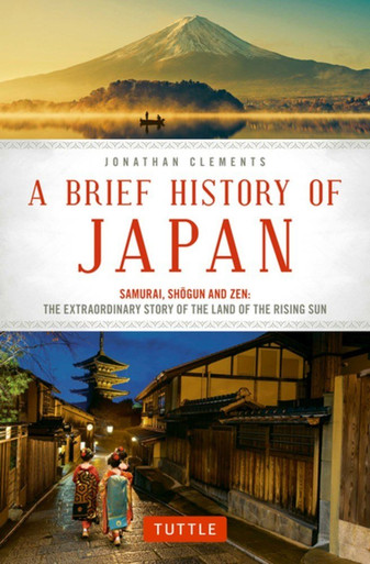 A Brief History of Japan by Jonathan Clements - Bookloop Books and Gifts