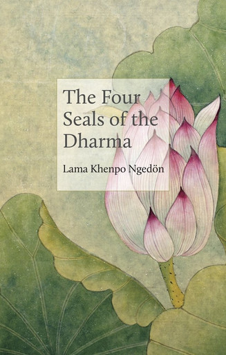 The Four Seals of the Dharma by Lama Khenpo Karma Ngedn - Bookloop ...