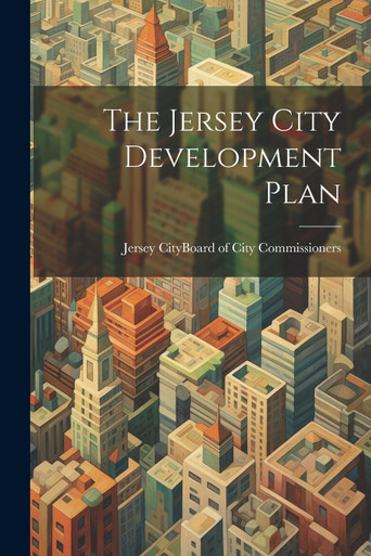 The Jersey City Development Plan - Bookloop Books and Gifts