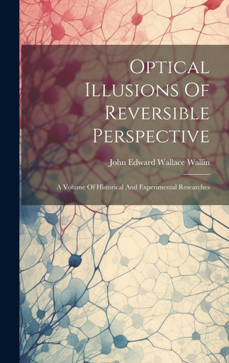 Optical Illusions Of Reversible Perspective - Bookloop Books and Gifts