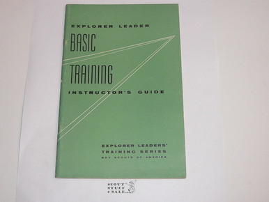 Explorer Leaders' Training Series Basic Training Instructor's Guide 8 ...