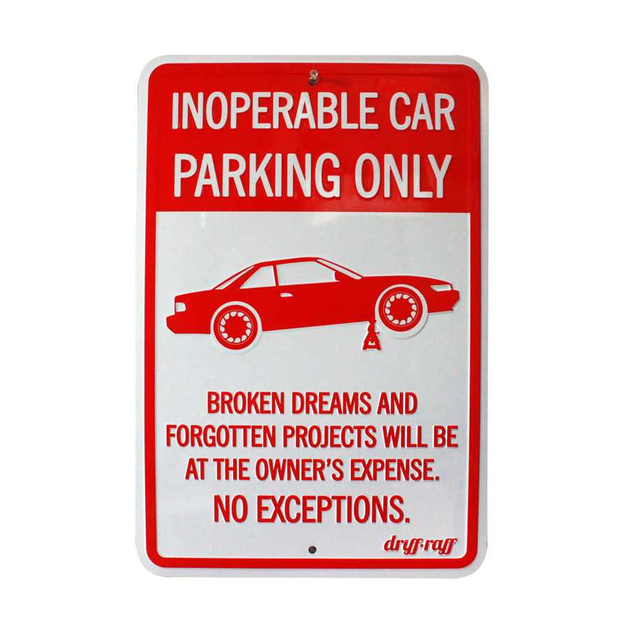Inoperable Car Parking Only Shop Sign - Driff•Raff | Gift Shop