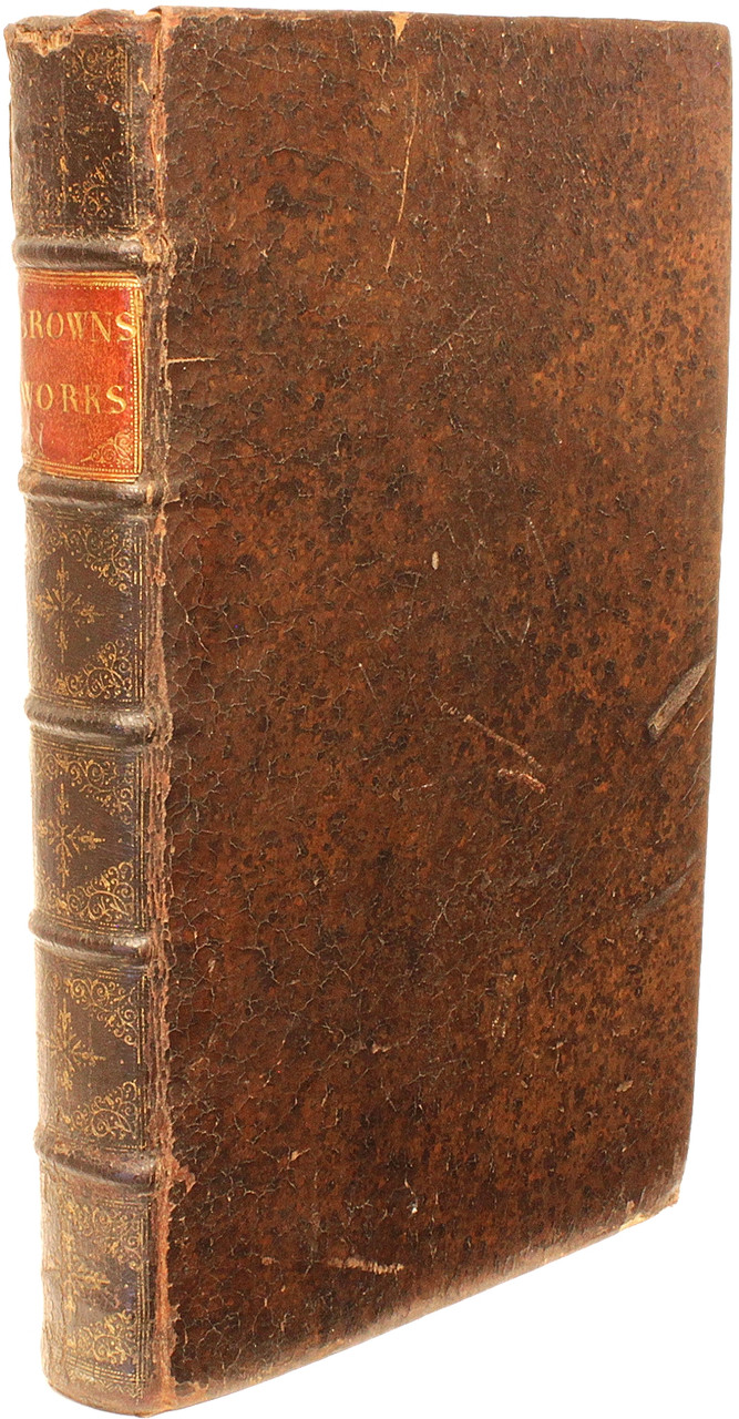 BROWN, Thomas. The Works of the Learned Sr Thomas Brown, Kt. Doctor of ...