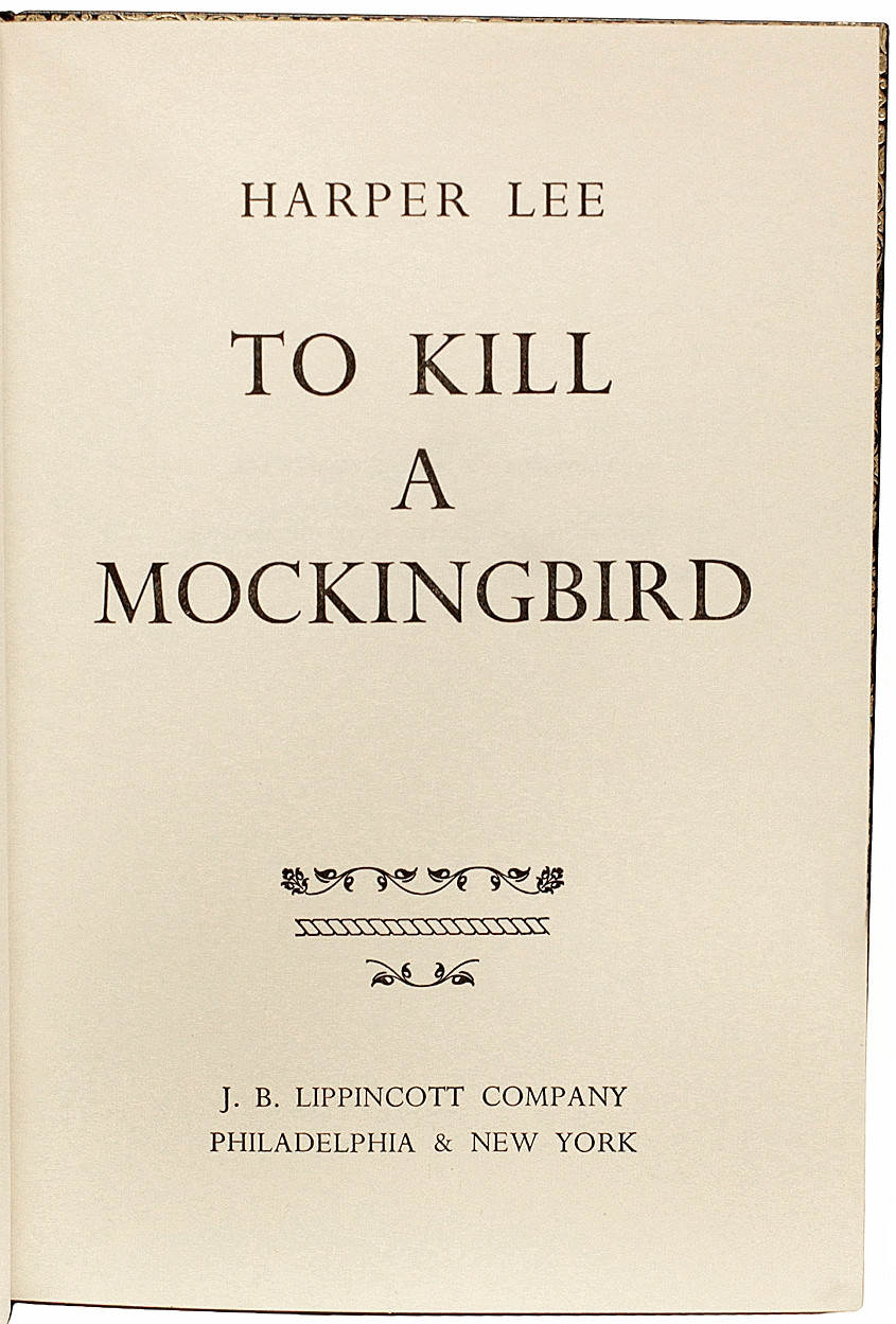 LEE, Harper. To Kill A Mockingbird. (FIRST EDITION FIRST PRINTING ...