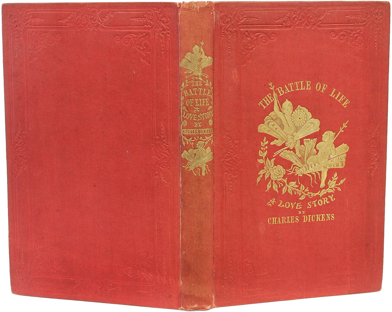 DICKENS, Charles. The Battle Of Life. A Love Story. (1846 - FIRST ...