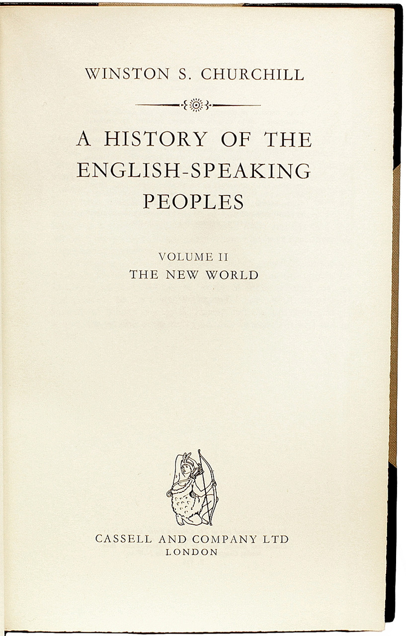 CHURCHILL, Winston S. A History of The English-Speaking Peoples. (4 ...